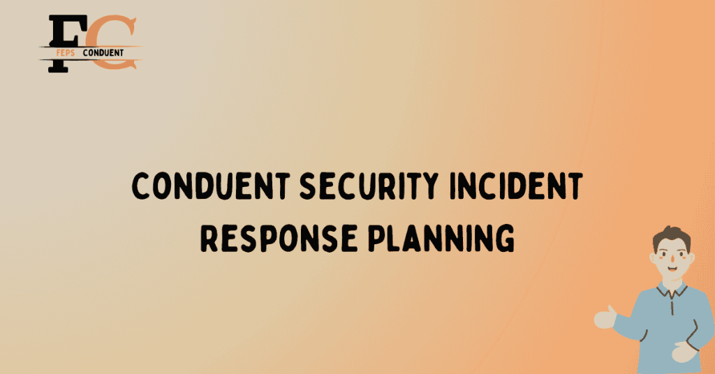 Conduent Security Incident Response Planning Conduent Security Incident Response Planning